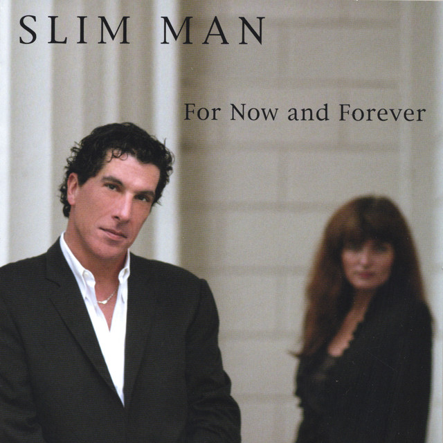 For Now and Forever - Album by Slim Man | Spotify