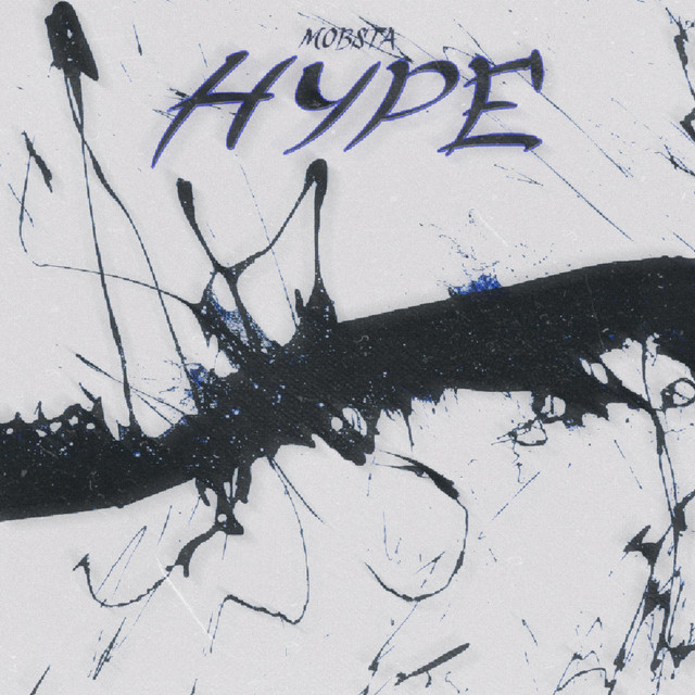 Hype - Single by Mobsta | Spotify
