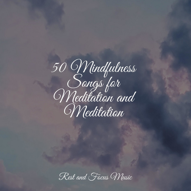 50 Mindfulness Songs for Meditation and Meditation - Album by White ...