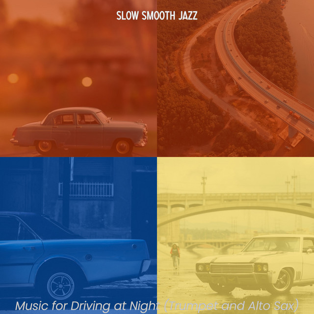 Music for Driving at Night (Trumpet and Alto Sax) - Album by Slow ...