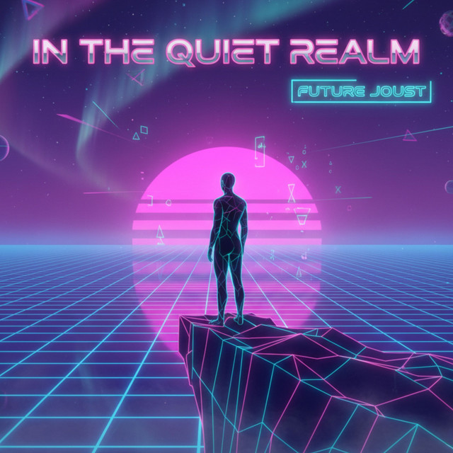 In the Quiet Realm - EP by Future Joust | Spotify