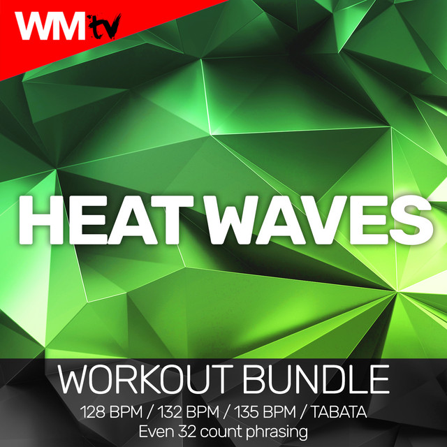 Heat Waves (Workout Bundle / Even 32 Count Phrasing) - Single by ...