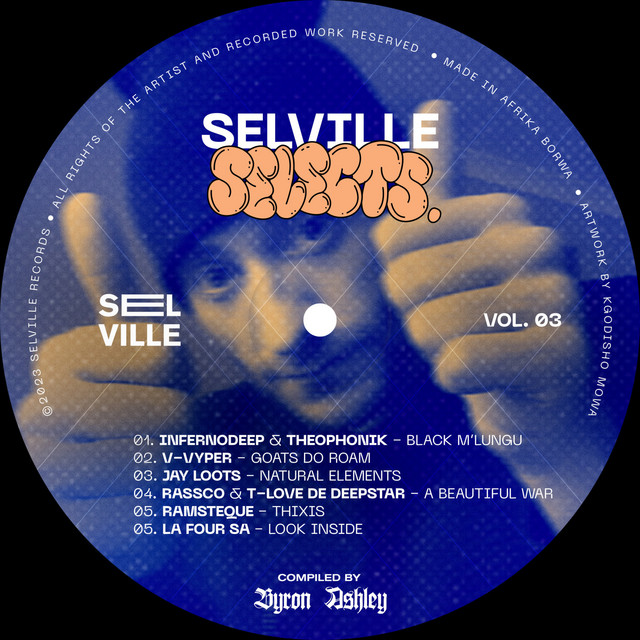 Selville Selects Vol. 03 - Compiled By Byron Ashley - Compilation by ...