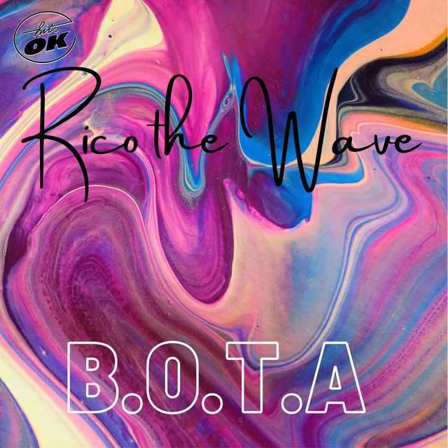 b-o-t-a-single-by-rico-the-wave-spotify