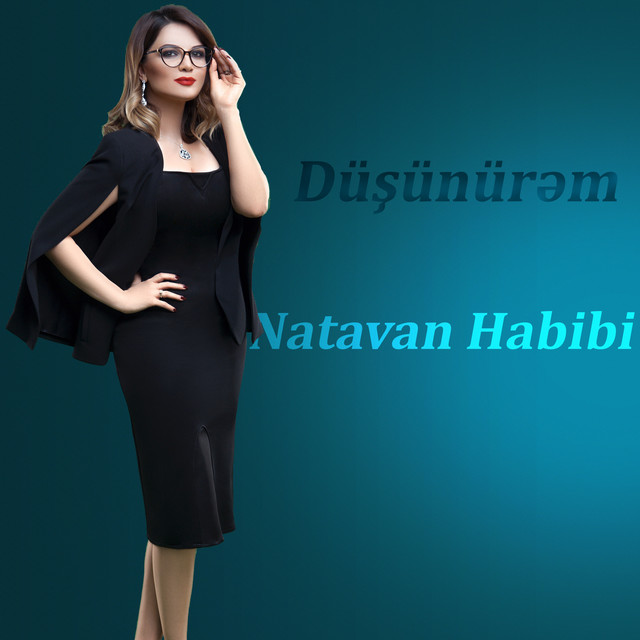 Düşünürəm - Single by Natavan Habibi | Spotify