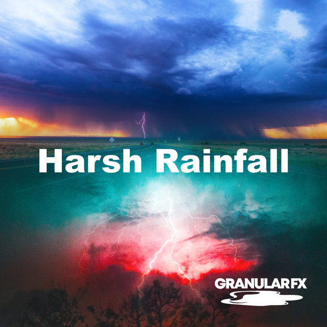 Harsh Rainfall - Album by Granular FX | Spotify