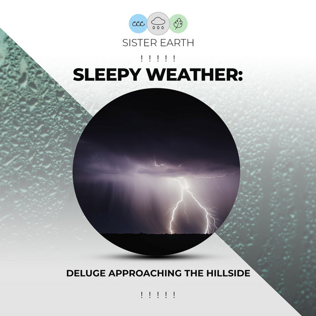 Sleepy Weather Deluge Approaching the Hillside ! ! ! ! ! - Album by ...