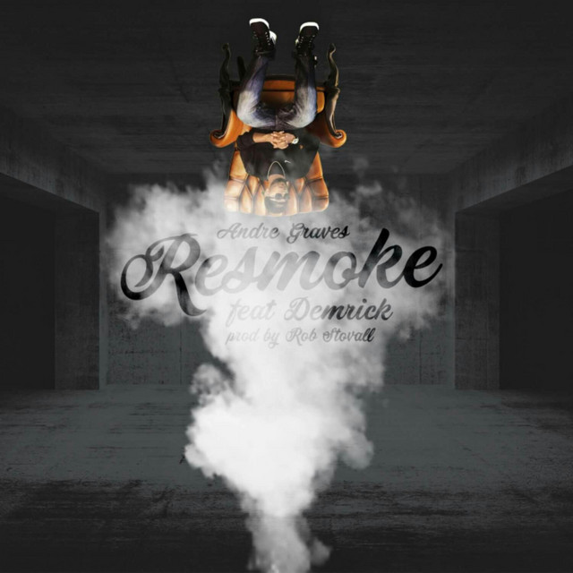 ReSmoke - Single by Andre Graves | Spotify