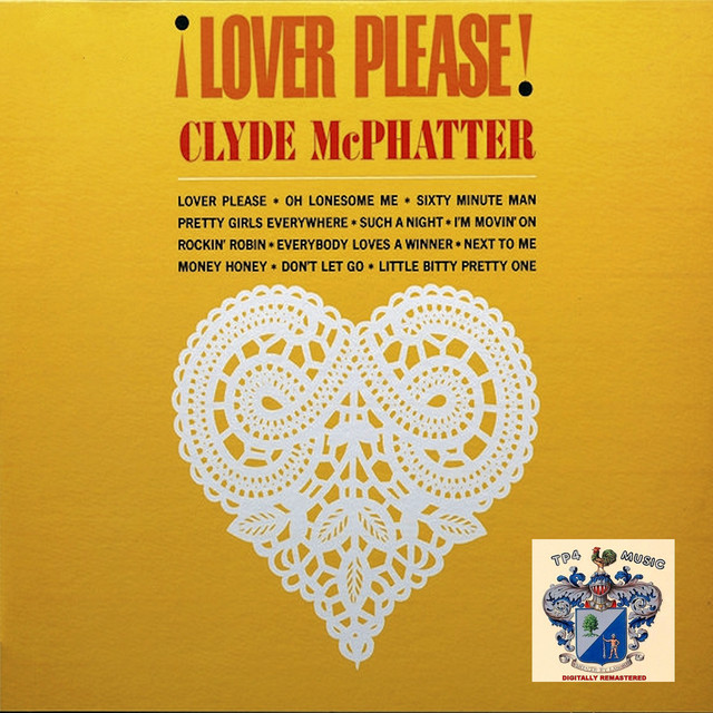 Lover Please - Album by Clyde McPhatter | Spotify