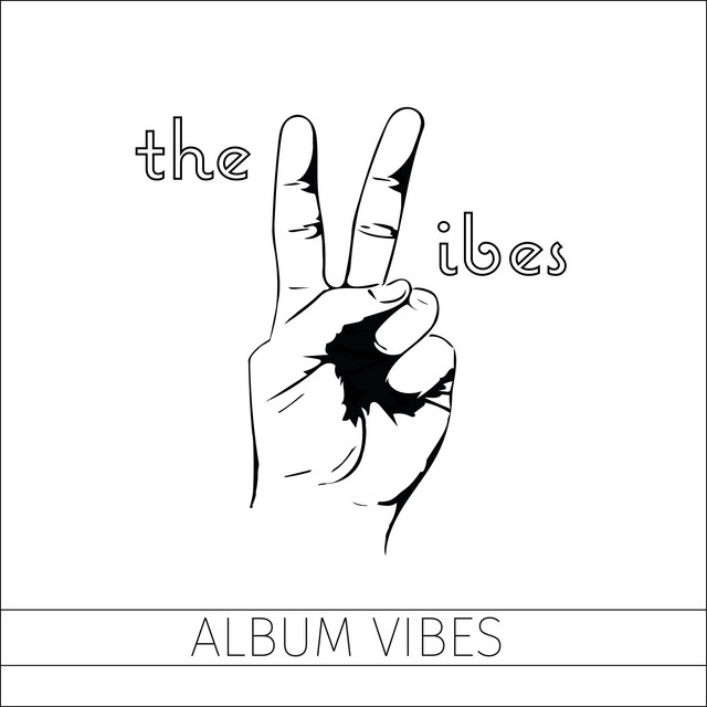 Album Vibes - Album by The Vibes | Spotify