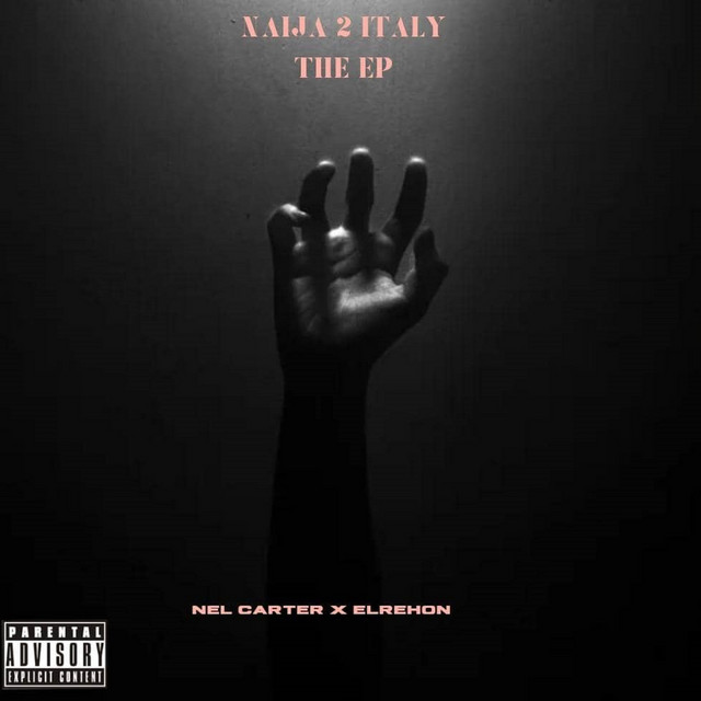 Naija 2 Italy - EP by Elrehon | Spotify