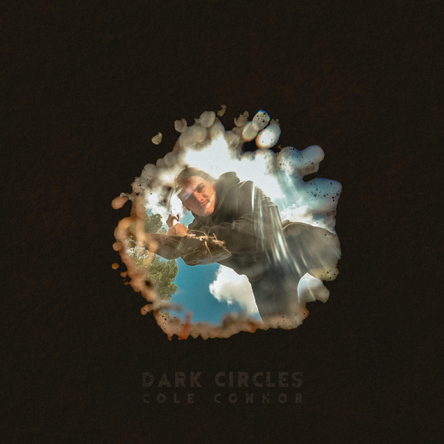 Dark Circles - Single by Cole Connor | Spotify
