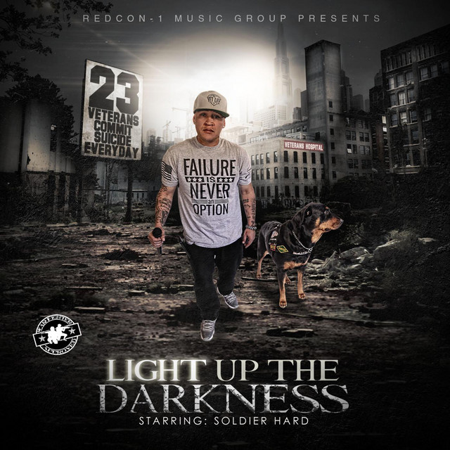 Light up the Darkness - Album by Soldier Hard | Spotify