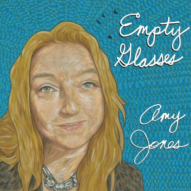 Empty Glasses - Album by Amy Jones | Spotify