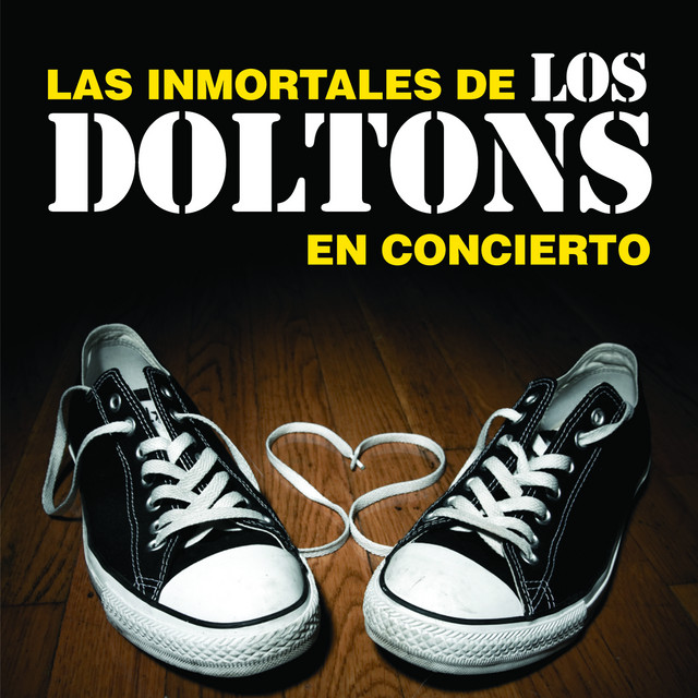 Las Inmortales de los Doltons…en Concierto (Live) - Album by César ...