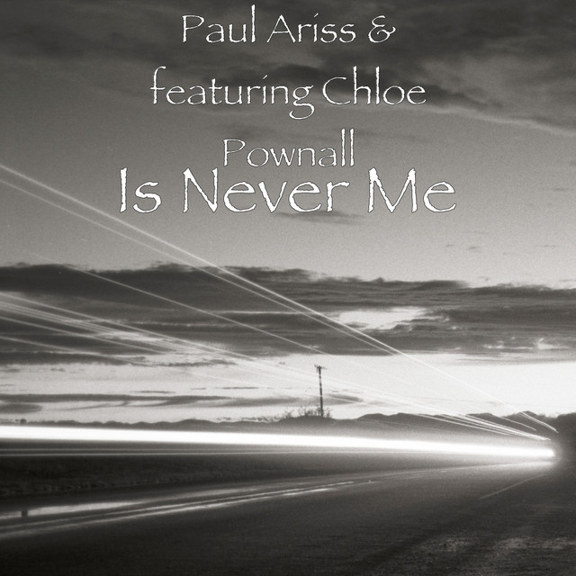 Is Never Me - Single by Paul Ariss | Spotify