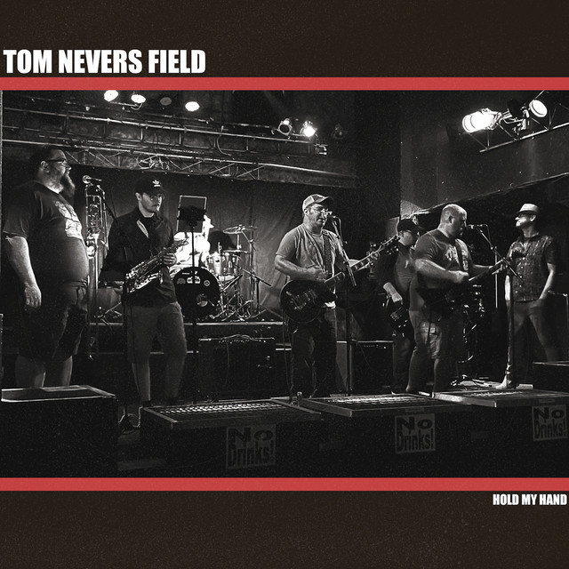Hold My Hand - Single by Tom Nevers Field | Spotify
