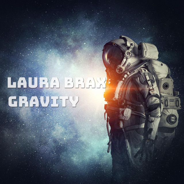 Gravity - Album by Laura Brax | Spotify