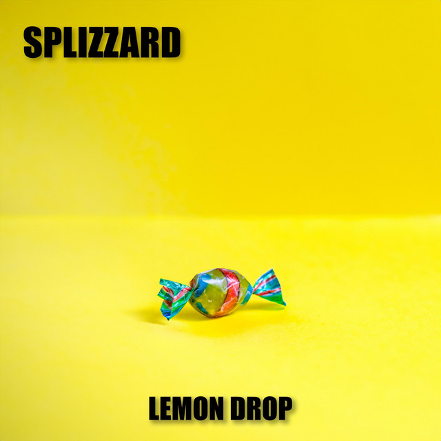 Lemon Drop - song and lyrics by Splizzard | Spotify