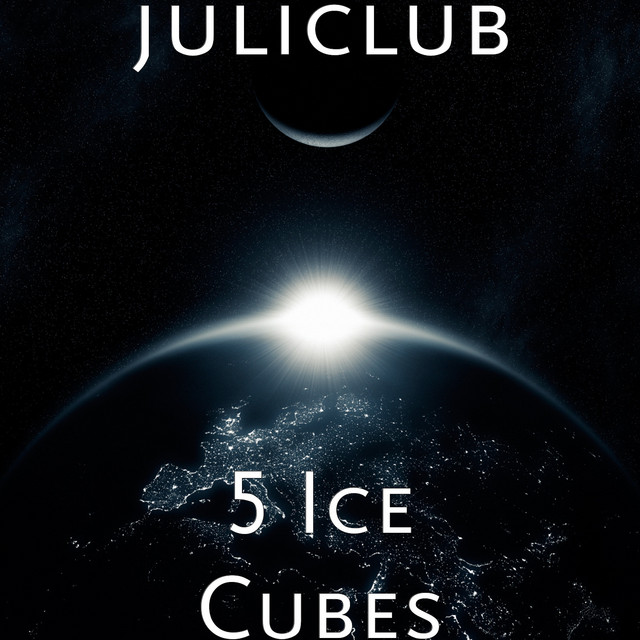 5 Ice Cubes - EP by juliclub | Spotify
