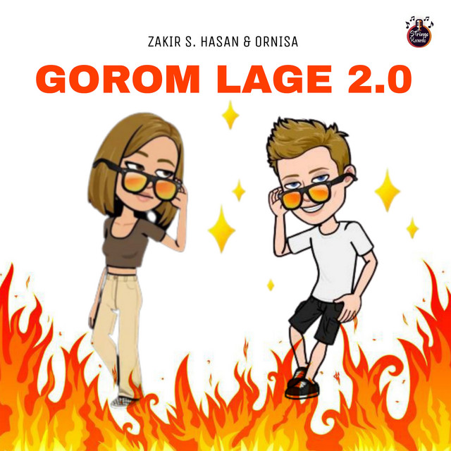 Gorom Lage 2.0 - song and lyrics by Zakir S Hasan, Ornisa | Spotify