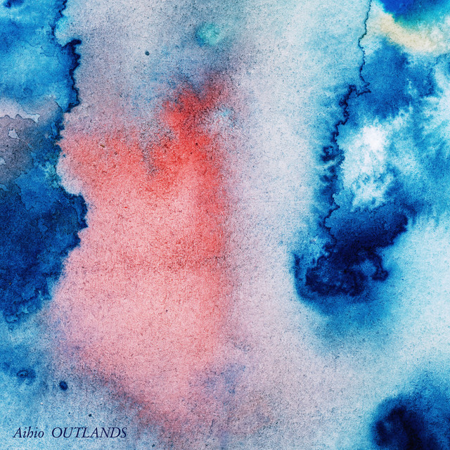 Outlands - Album by Aihio | Spotify