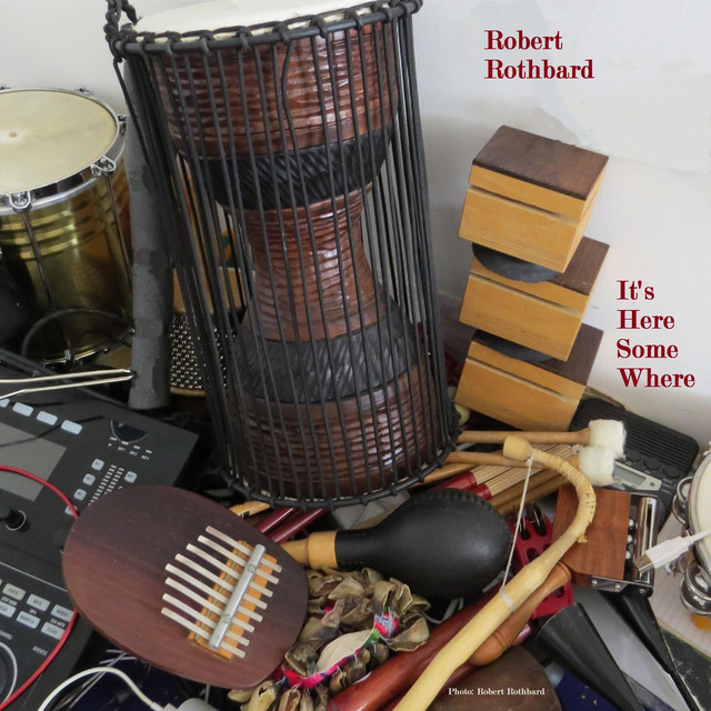 It's Here Some Where - Single by Robert Rothbard | Spotify