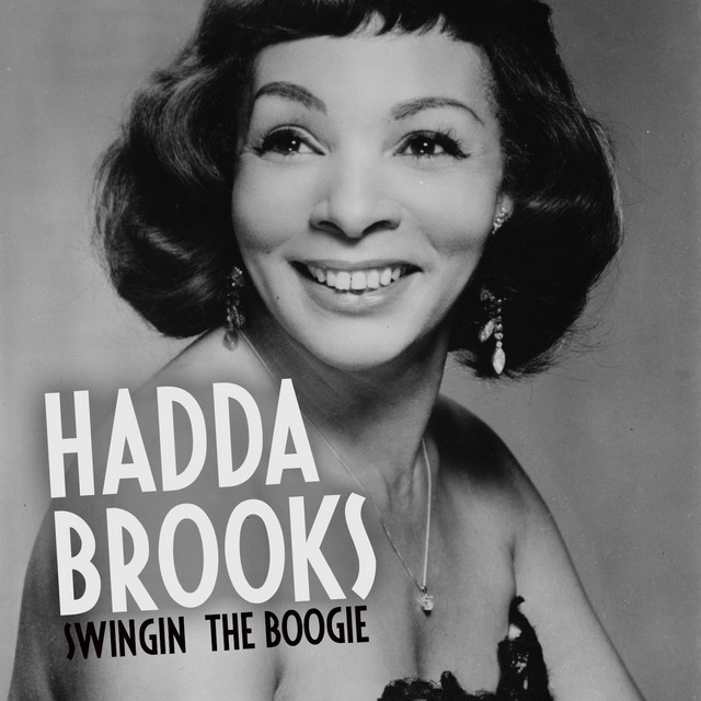 Swingin' the Boogie - Album by Hadda Brooks | Spotify