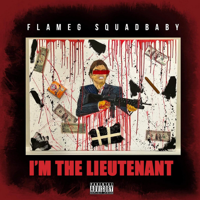 Im The Lieutenant - Single by Flame G SquadBaby | Spotify