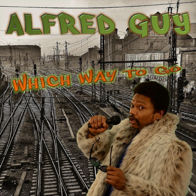 Which Way to Go - Single by Alfred Guy | Spotify