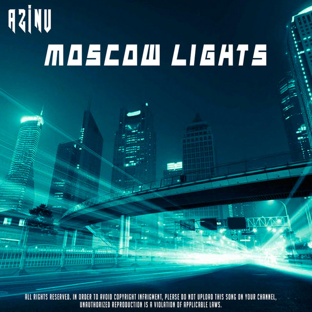 Moscow Lights - Single by Azinu | Spotify