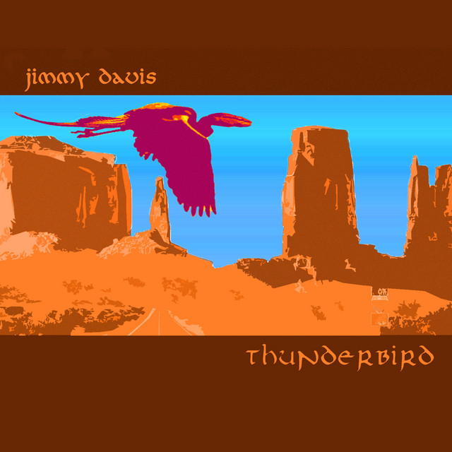 thunderbird - Album by Jimmy Davis | Spotify
