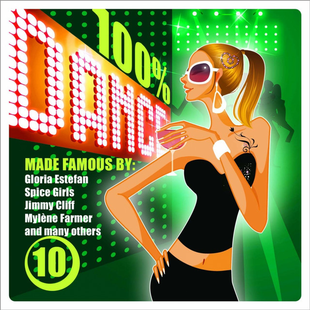 100 Dance Vol. 10 - Compilation by Various Artists | Spotify