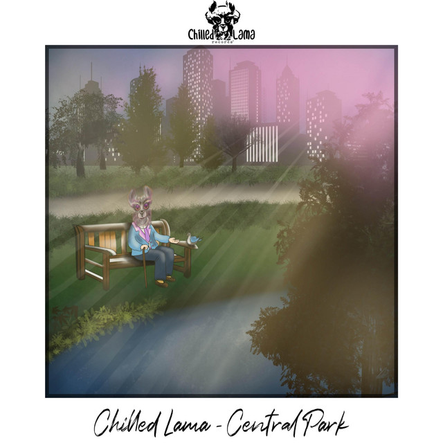 Central Park - song and lyrics by Chilled Lama | Spotify