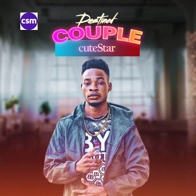 Destined Couple - Single by Cutestar | Spotify