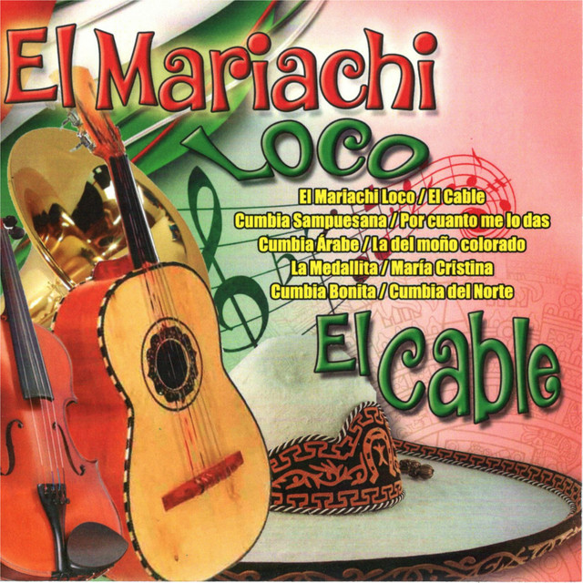 El Mariachi Loco - Album by Mariachi Nuevo Vallarta | Spotify
