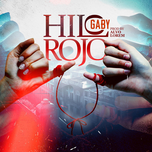 Hilo rojo - song and lyrics by Gaby | Spotify