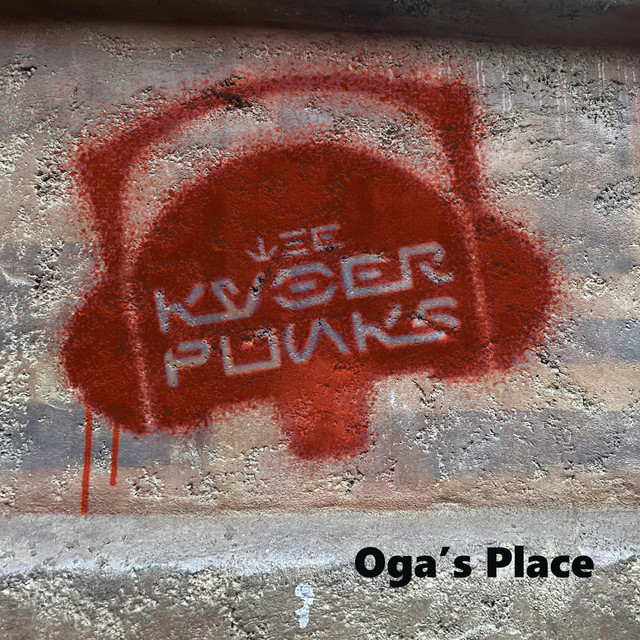 Oga's Place - Single by The Kyberpunks | Spotify