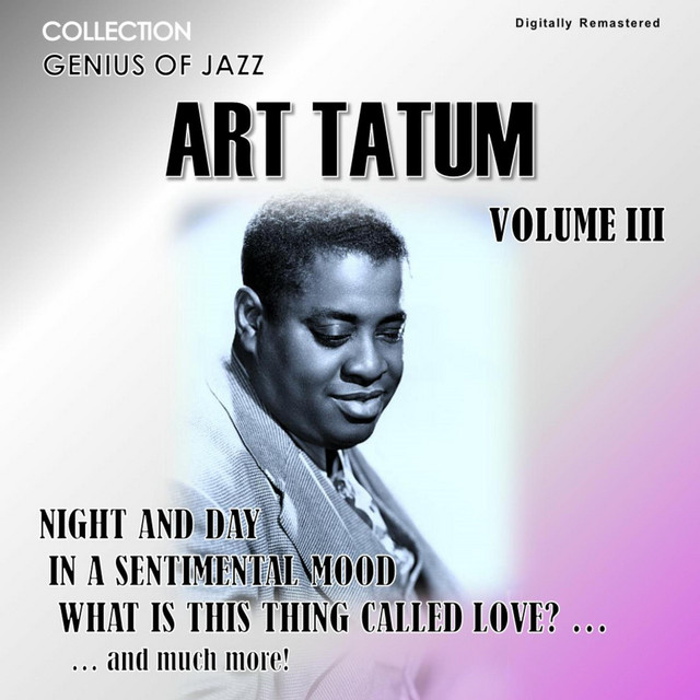 Genius of Jazz - Art Tatum, Vol. 3 - Album by Art Tatum | Spotify
