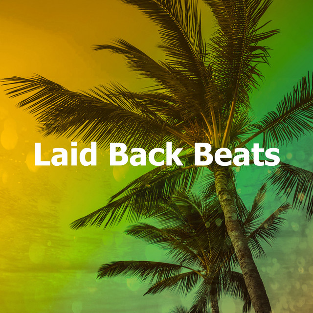 Laid Back Beats - Album by Brazil Beat | Spotify