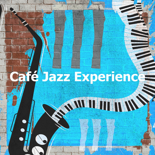 Café Jazz Experience - Album by Paris Jazz Lounge | Spotify