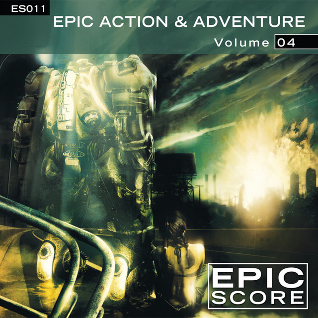 Epic Score - Epic Action & Adventure Vol. 4 - ES011 - Album by Gabriel ...