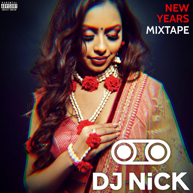 2021 New Years Mixtape - Single by DJ Nick | Spotify
