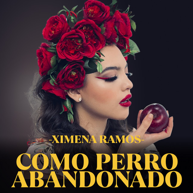 Como Perro Abandonado - song and lyrics by Ximena ramos | Spotify