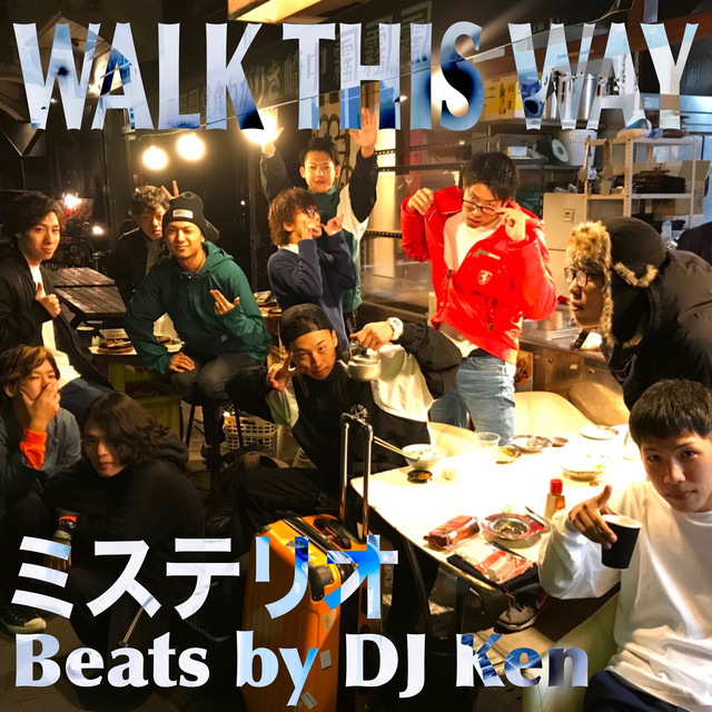 WALK THIS WAY - Single by ミステリオ | Spotify
