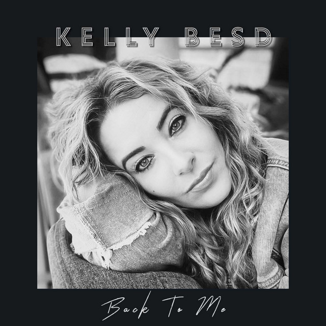 Back to Me - Album by Kelly Besd | Spotify