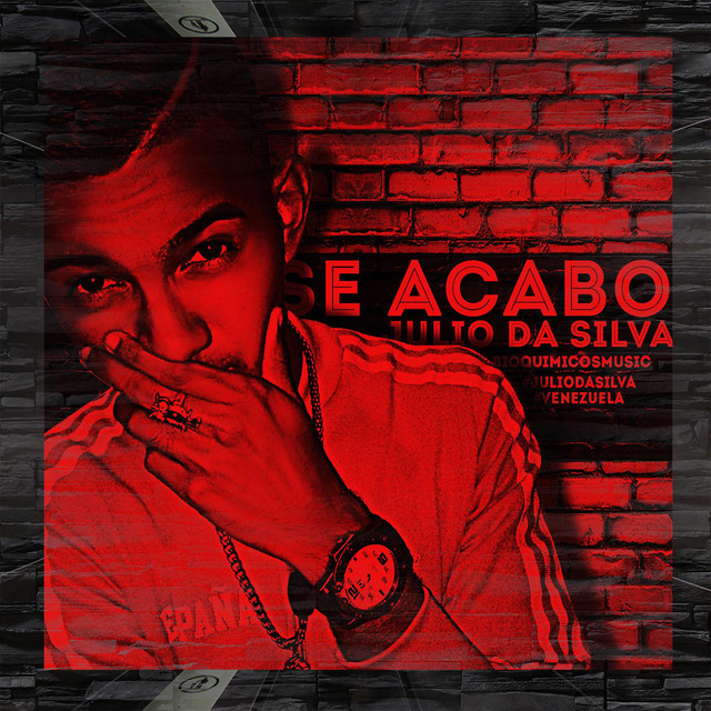 Se Acabo (2018) - Single by Julio Da Silva | Spotify