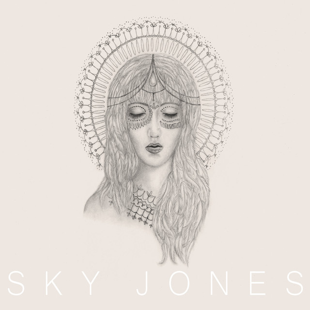 Sky Jones | Spotify