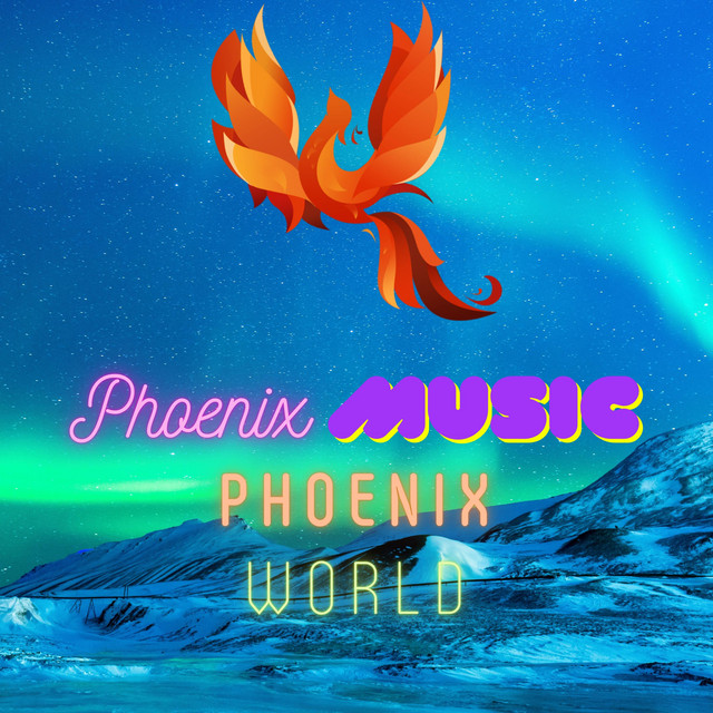 Phoenix World - Single by PhoenixMusic | Spotify