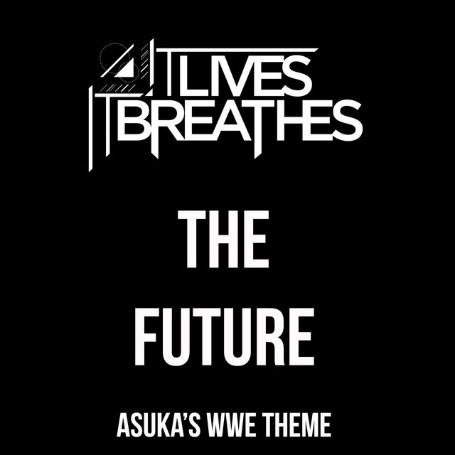 BPM and key for The Future (Asuka's WWE Theme) by It Lives, It Breathes ...